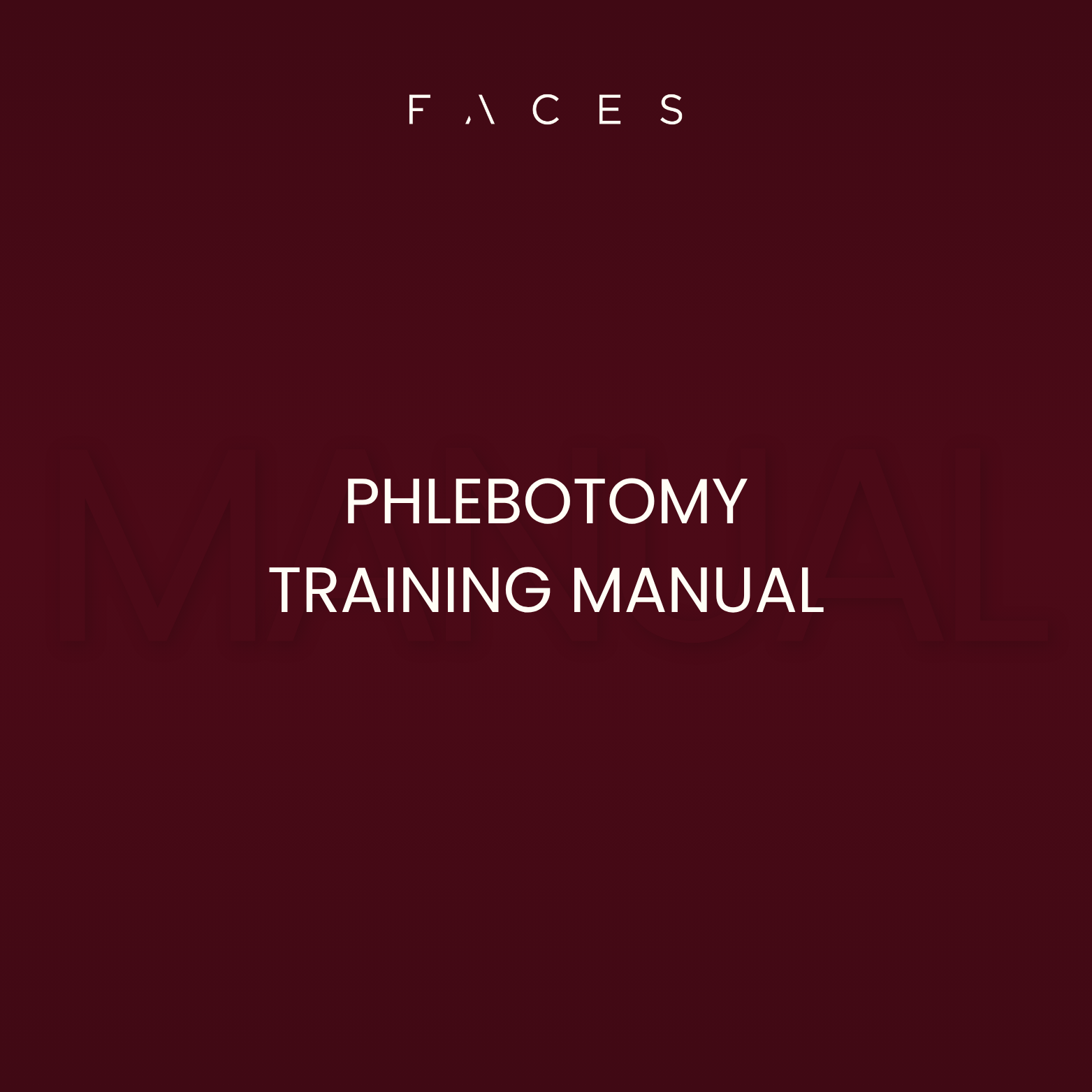 Phlebotomy - Editable Training Manual – FACES Aesthetics and Training