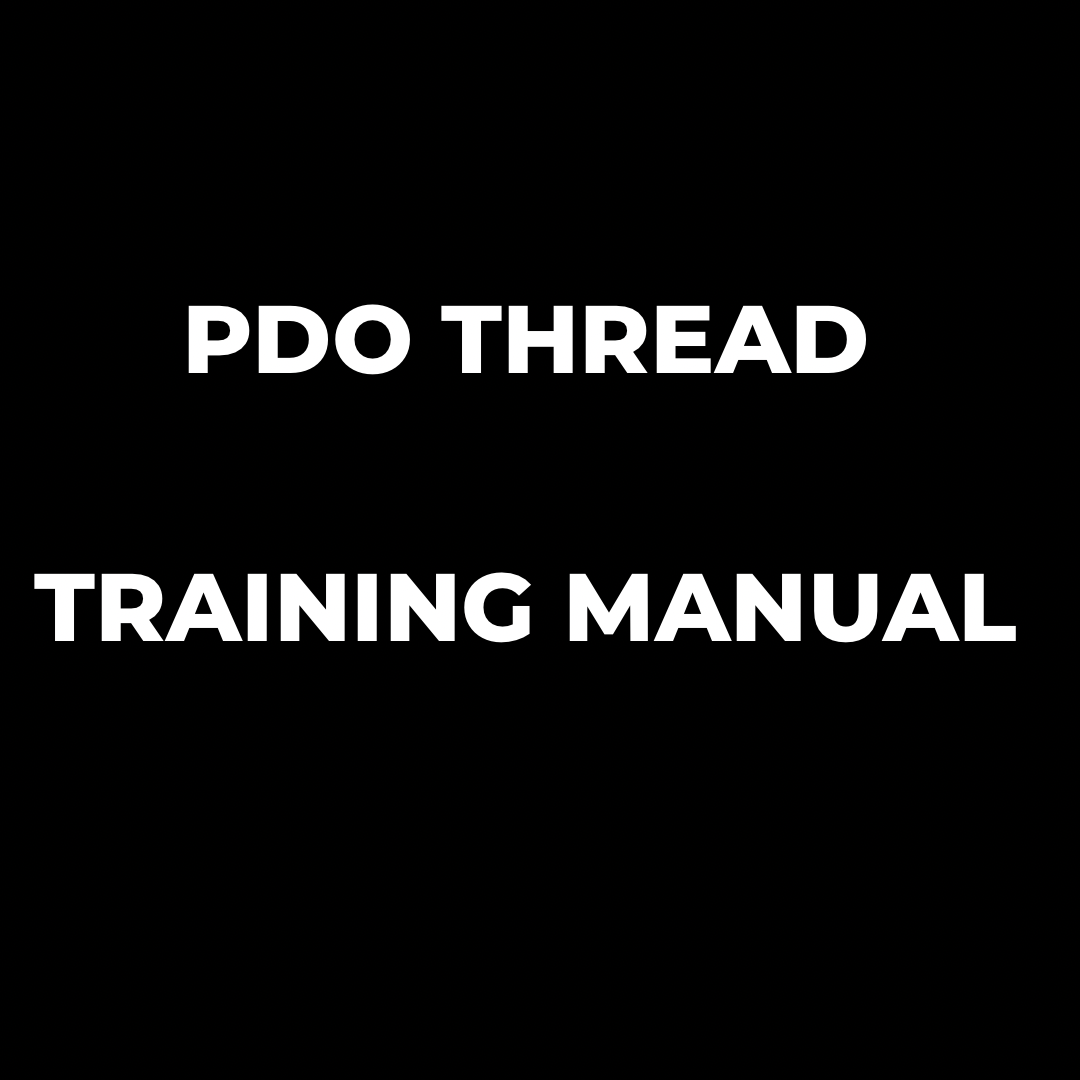 PDO Thread - Editable Training Manual – FACES Aesthetics and Training